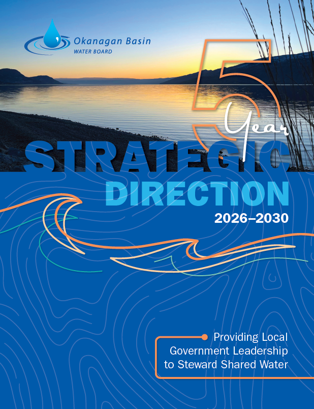 Okanagan Basin Water Board Approves 2026–2030 Strategic Direction ...